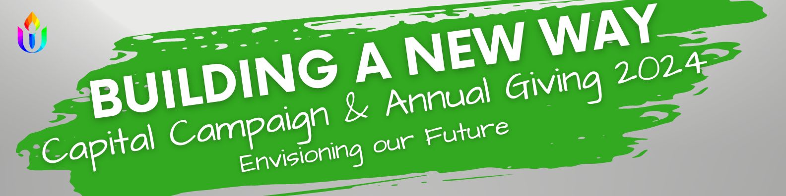 “Building a New Way”: Capital Campaign 2024 – Boise Unitarian ...